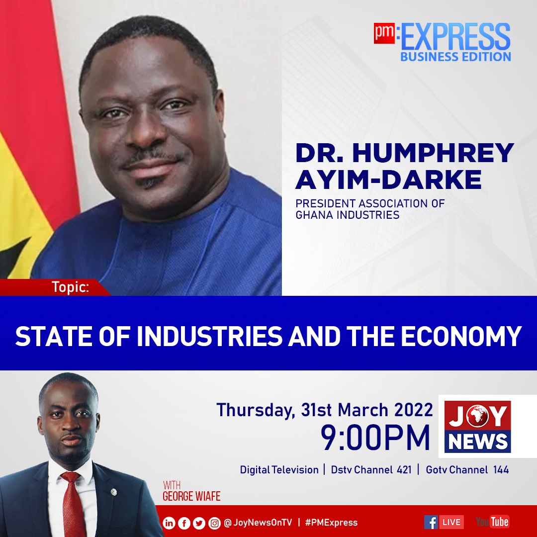 Playback: PM Express Business Edition discuss the state of Ghana's ...