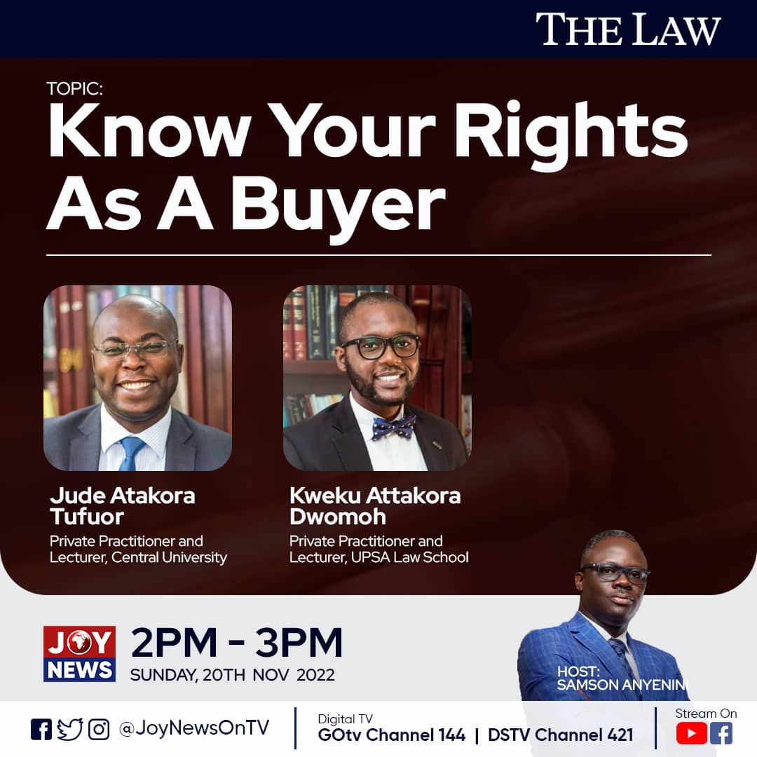 Playback: The Law educates buyers about their rights - MyJoyOnline