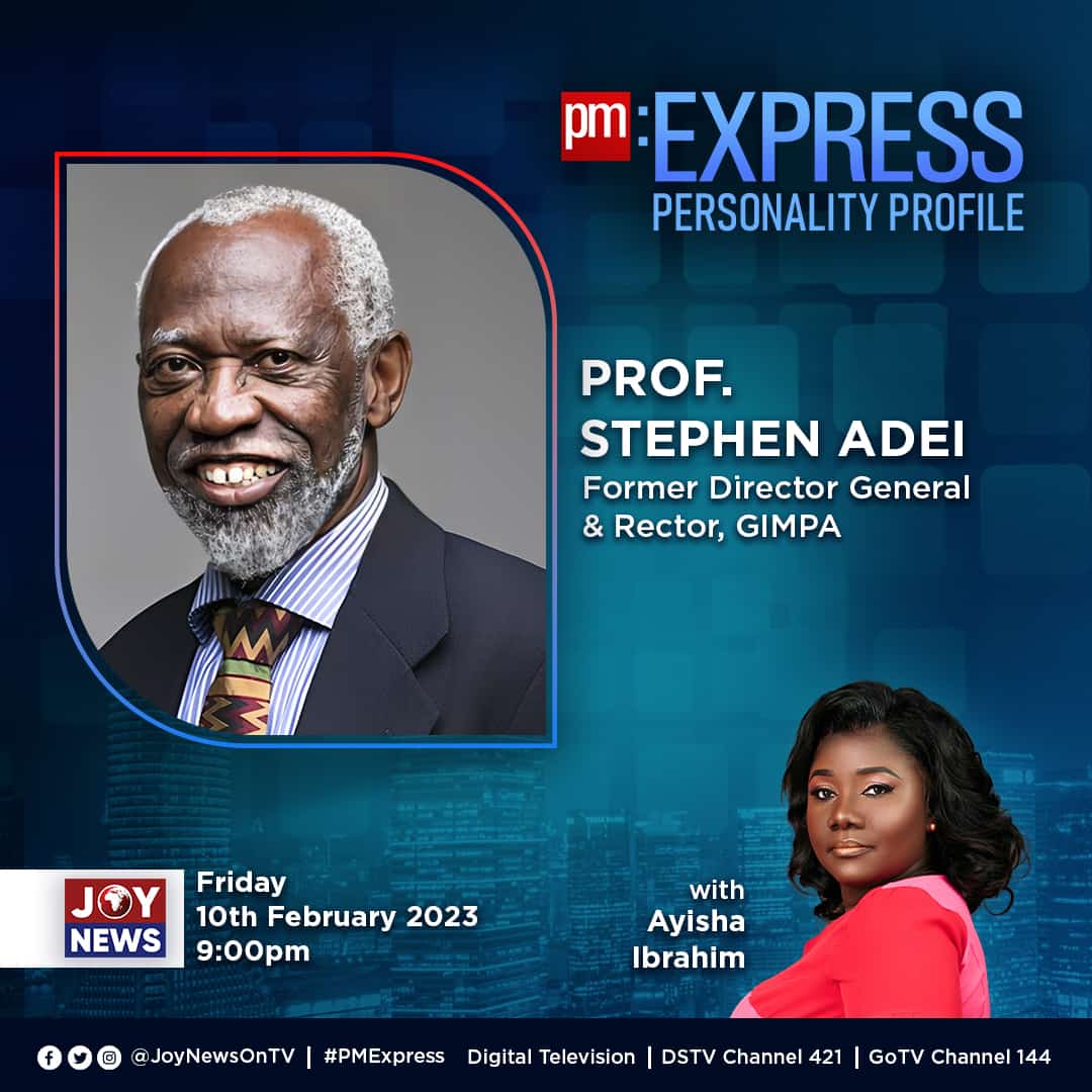 Playback: One-on-one with Prof Stephen Adei on PM Express - MyJoyOnline