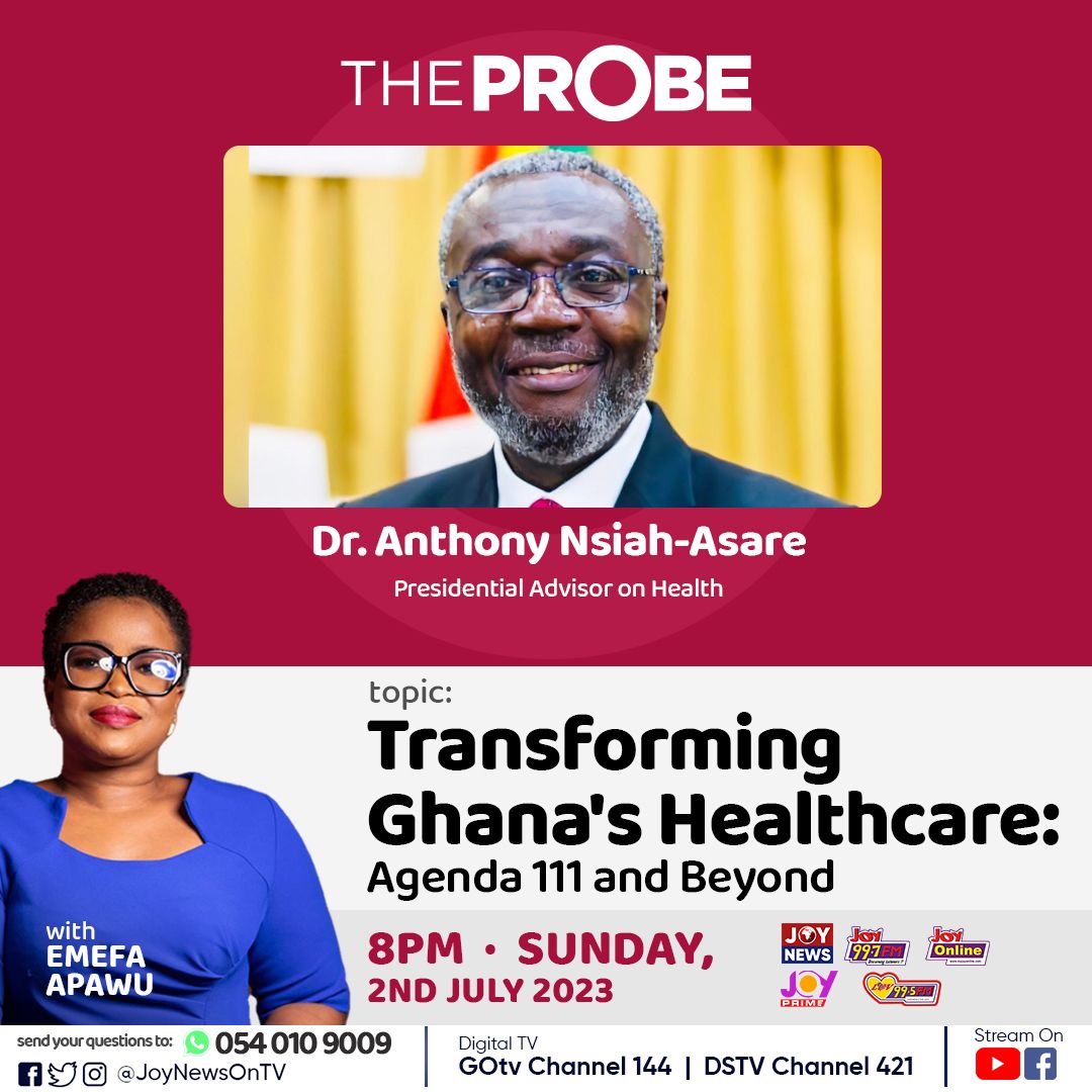 Playback: One-on-one with Dr Anthony Nsiah-Asare on The Probe - MyJoyOnline