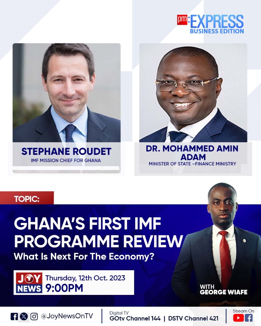 Playback: PM Express discussed Ghana's IMF review programme - MyJoyOnline
