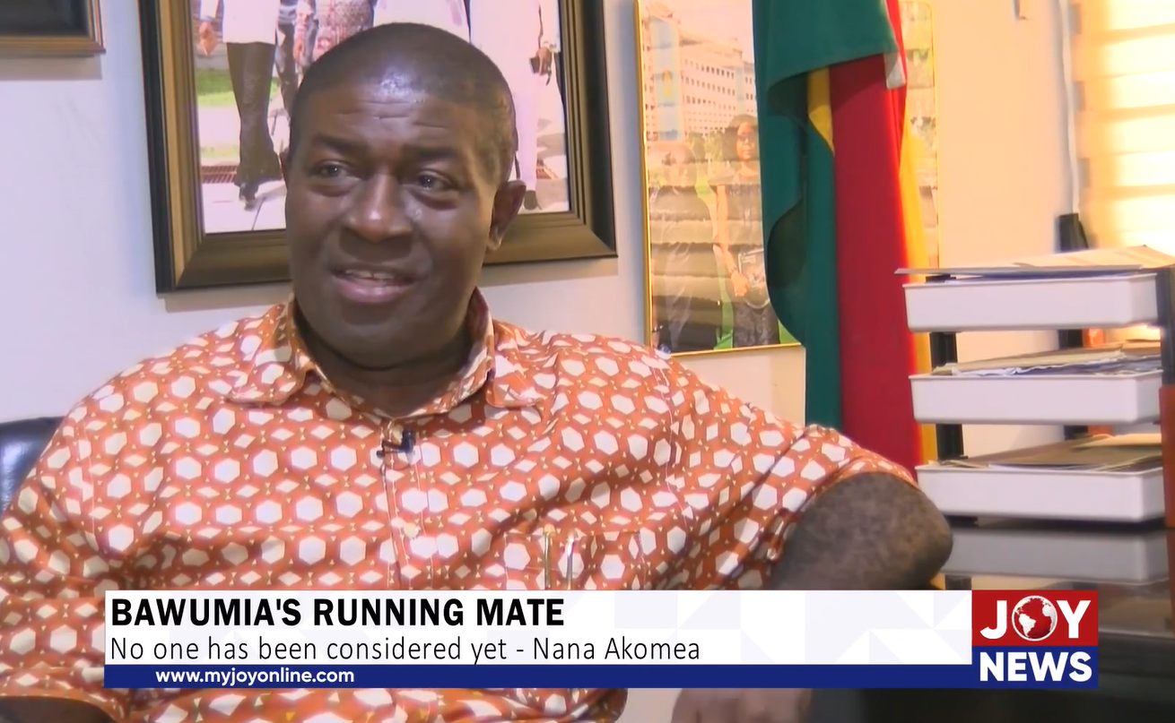 No one has been considered yet for Bawumia's running mate - Nana Akomea - MyJoyOnline