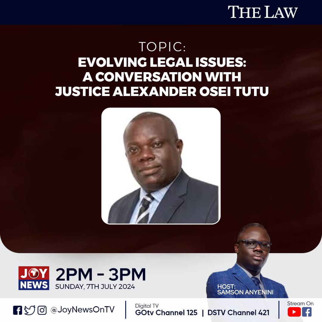 Playback: One-on-one with Justice Alexander Osei Tutu on The Law - MyJoyOnline