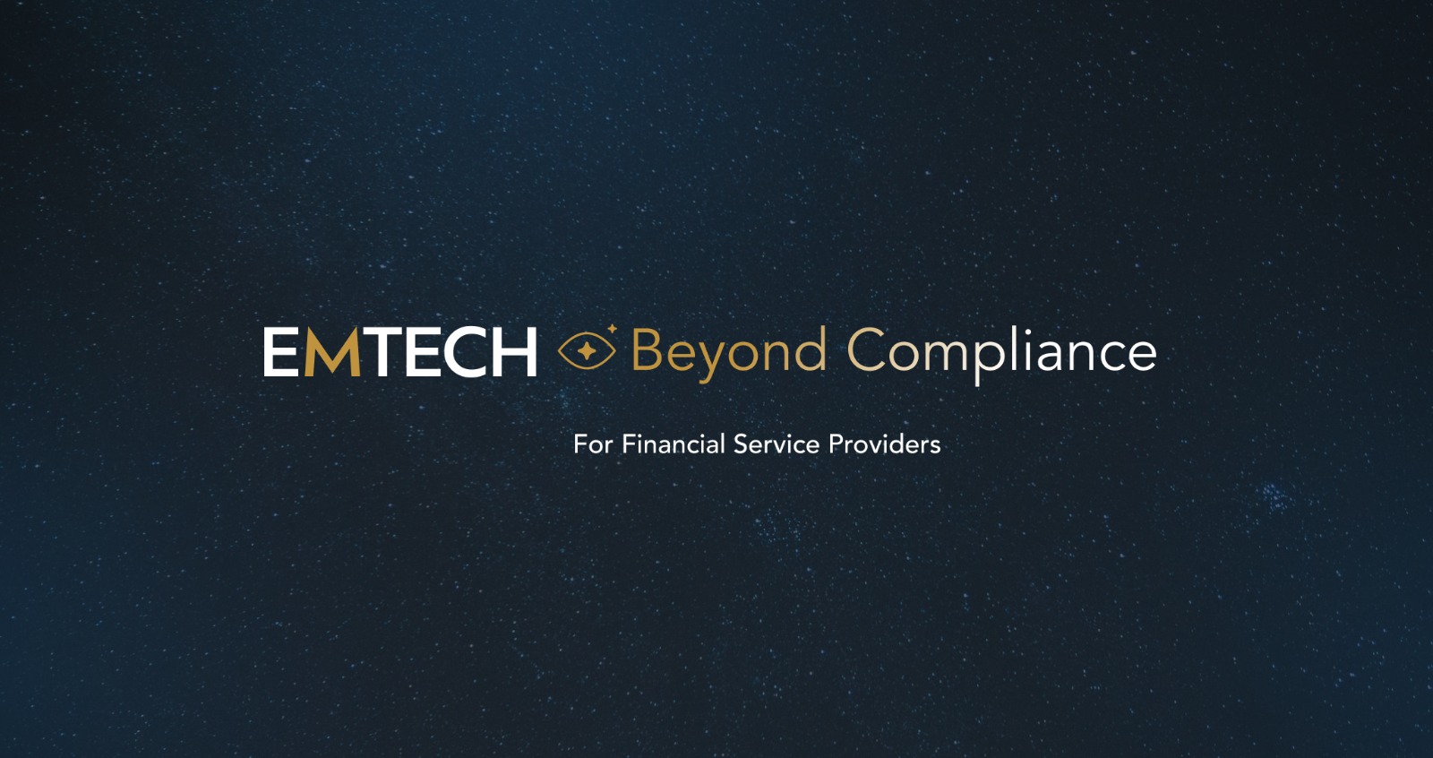 EMTECH announces beyond compliance product for fintechs to proactively ...