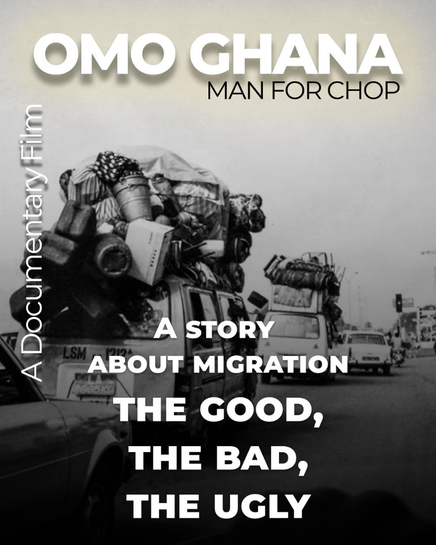 Experience the untold story of migration: Omo Ghana - Man for Chop ...