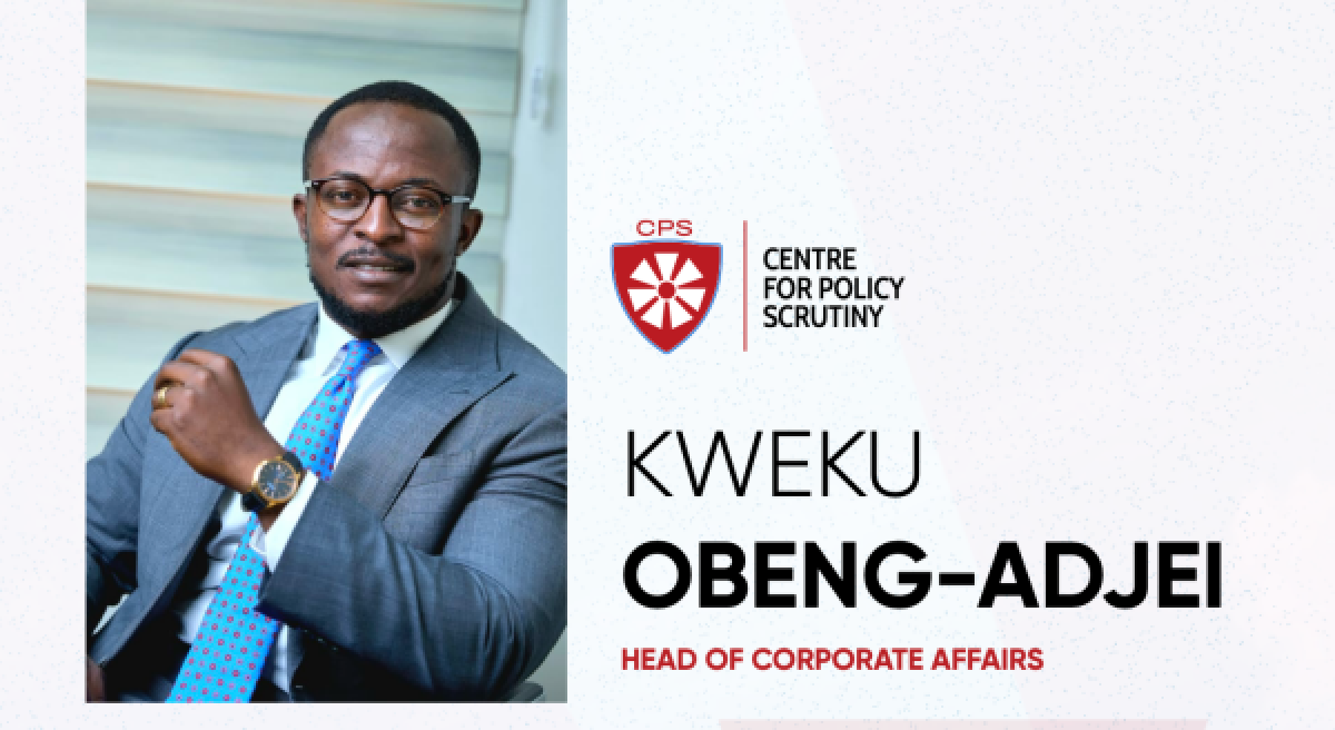 Kweku Obeng-Adjei appointed Head of Corporate Affairs at Centre for ...